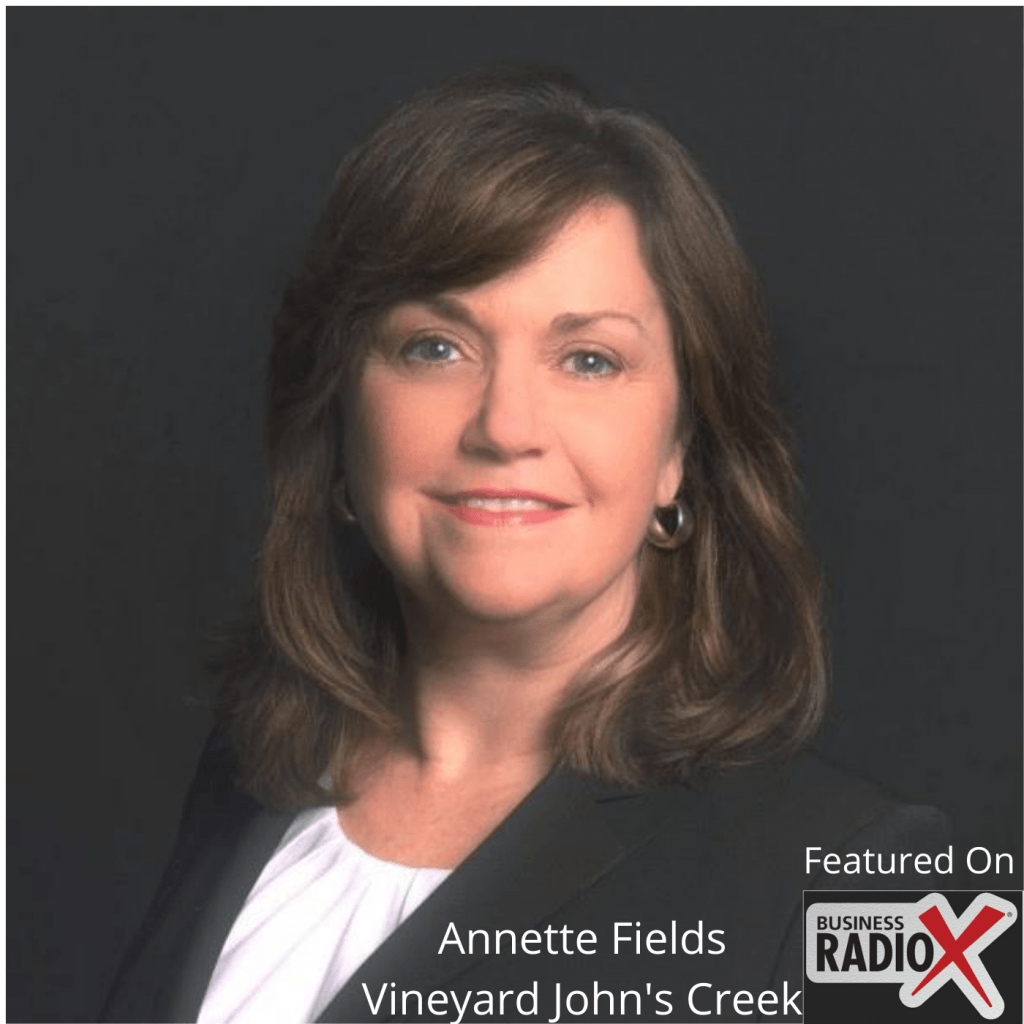 Annette Fields, Vineyard Johns Creek - Business RadioX