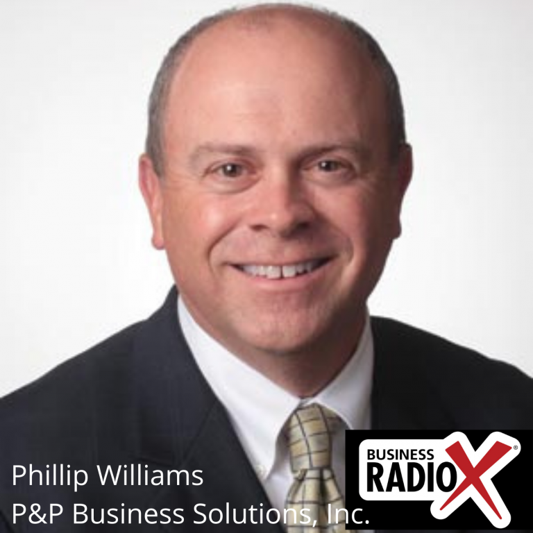 Phillip Williams, P&P Business Solutions - Business RadioX