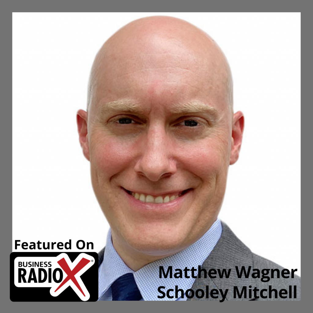 Matthew Wagner, Schooley Mitchell - Business RadioX