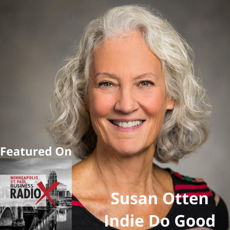 Susan Otten, Indie Do Good - Business RadioX