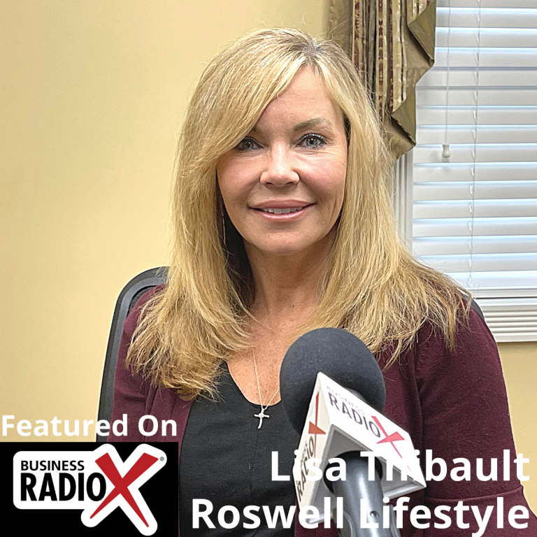 Lisa Thibault, Roswell Lifestyle - Business RadioX