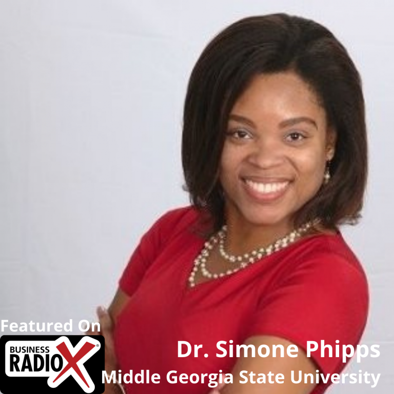 Dr. Simone Phipps, Middle Georgia State University - Business RadioX