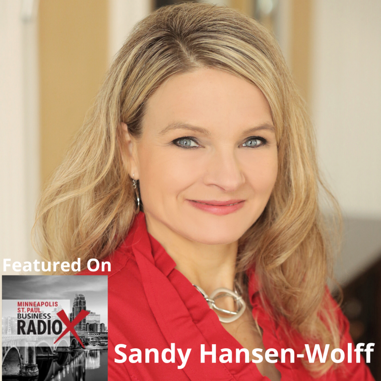 Sandy Hansen-Wolff, Sandy Hansen-Wolff Consulting - Business RadioX
