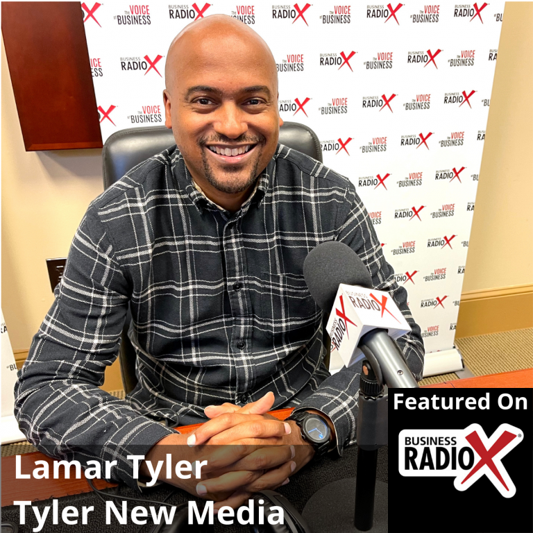 Lamar Tyler, Tyler New Media - Business RadioX