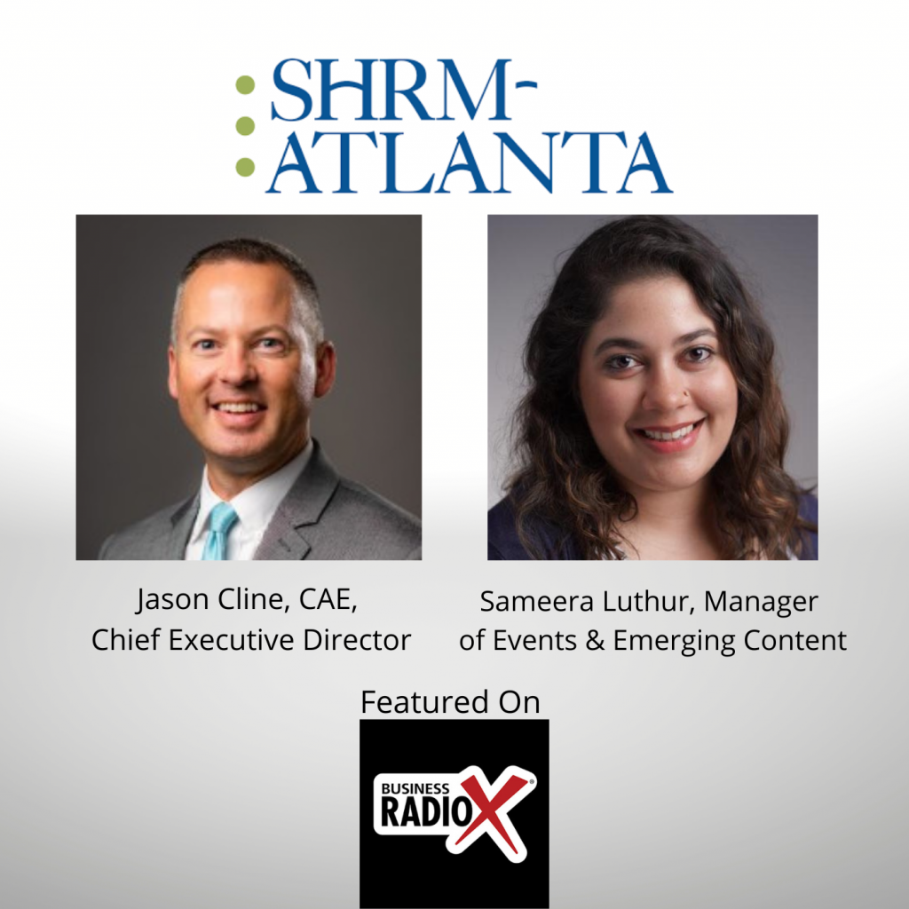 Jason Cline and Sameera Luthur, SHRM-Atlanta and SOAHR 2022 - Business ...