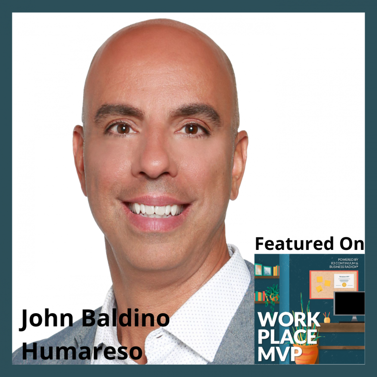 Workplace MVP: John Baldino, Humareso - Business RadioX